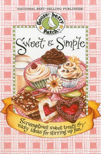 Sweet & Simple Cookbook: Scrumptious sweet treats & easy ideas for ...