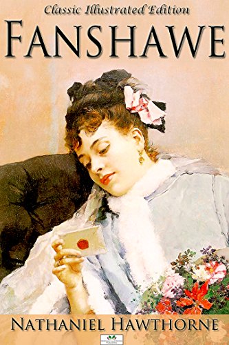 Fanshawe (Classic Illustrated Edition) (English Edition) - eBooks em ...