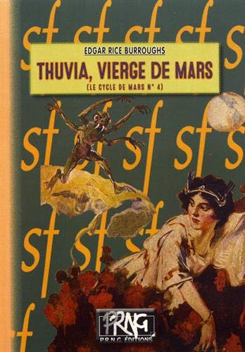 Amazon.fr - Thuvia, vierge de Mars - Rice Burroughs, Edgar, Martin ...