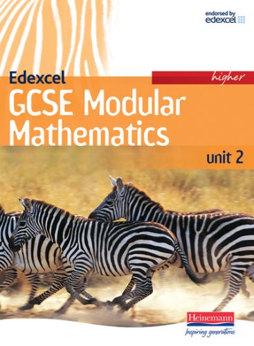 Edexcel GCSE Modular Mathematics: Higher Unit 2 Student Book (Edexcel ...