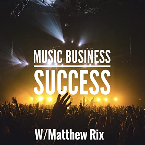 Music Business Success Formula by Matthew Rix on Amazon Music - Amazon.com