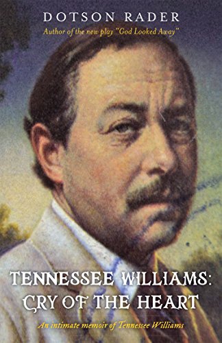 Amazon.com: Tennessee Williams – Cry Of The Heart eBook : Rader, Dotson ...