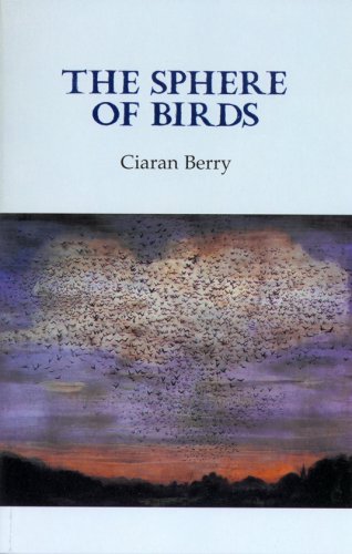 The Sphere of Birds: Ciaran Berry: 9781852354428: Amazon.com: Books