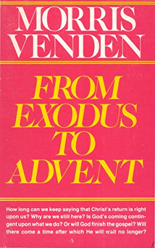 Amazon.com: From Exodus to Advent eBook : Venden, Morris L., Venden ...