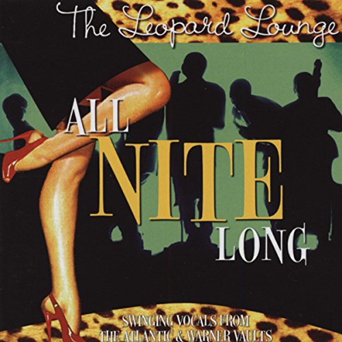 Leopard Lounge - All Nite Long - Amazon.com Music