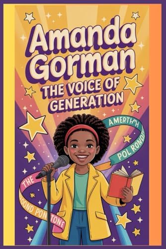 AMANDA GORMAN BIOGRAPHY: An inspiring Journey Through the Life, Words ...