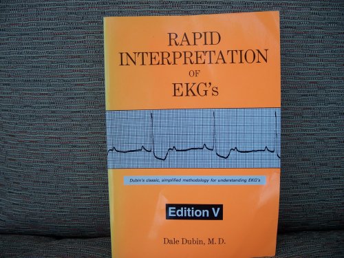 Rapid Interpretation of EKG's Edition V: Dale Dubin: Amazon.com: Books