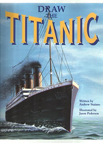 Draw the Titanic by Andrew Staiano (1998-08-01): Andrew Staiano ...