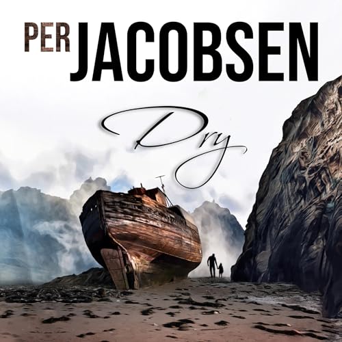 Amazon.com: Dry (Audible Audio Edition): Per Jacobsen, Michael Lucio ...