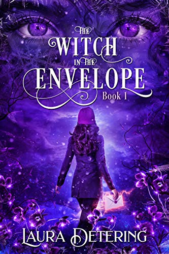 Amazon.com: The Witch in the Envelope eBook : Detering, Laura, Lee ...