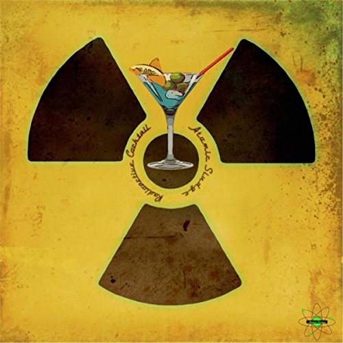 Play Radioactive Cocktail by Atomic Sludge on Amazon Music