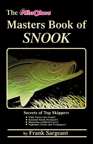 Amazon.com: The Masters Book of Snook: Secrets of Top Skippers ...