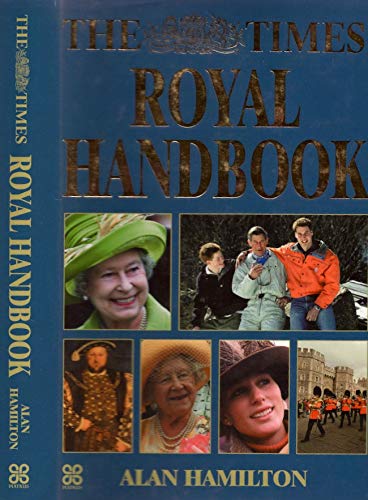 Amazon.com: The Times Royal Handbook: 9780749923532: Hamilton, Alan