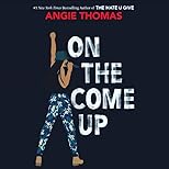 Amazon.com: On The Come Up: 9780062498564: Thomas, Angie: Books