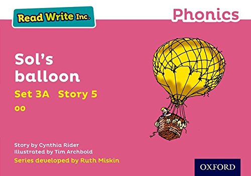 Read Write Inc. Phonics: Sol's balloon (Pink Set 3A Storybook 5 ...