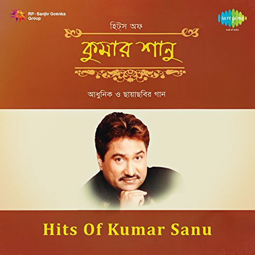 Play Hits of Kumar Sanu by Kumar Sanu on Amazon Music