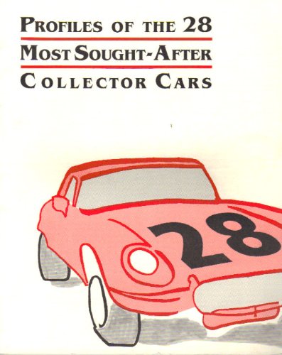 Profiles of the 28 Most Sought-After Collectible Cars: Car Collecting ...