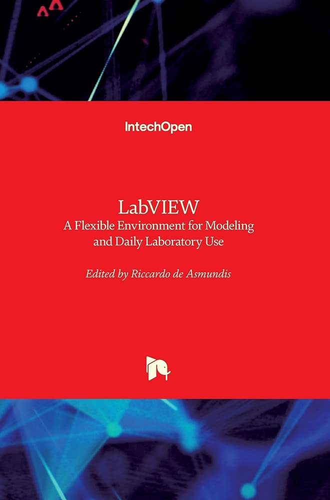 Buy LabVIEW: A Flexible Environment for Modeling and Daily Laboratory ...