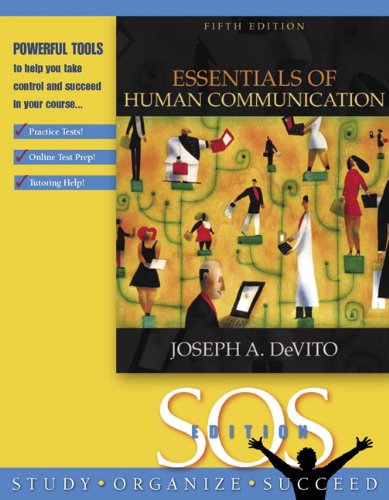 Essentials of Human Communication, S.O.S. Edition (5th Edition ...