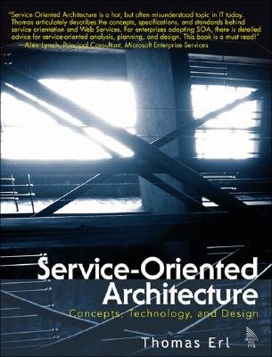 Service-Oriented Architecture (SOA): Concepts, Technology, and Design) : Amazon.de: Bücher