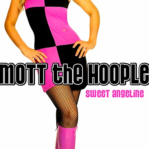 Amazon.co.jp: Sweet Angeline : Mott The Hotpole: デジタルミュージック
