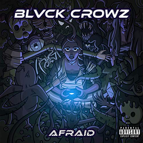 Afraid by BLVCK CROWZ on Amazon Music - Amazon.com