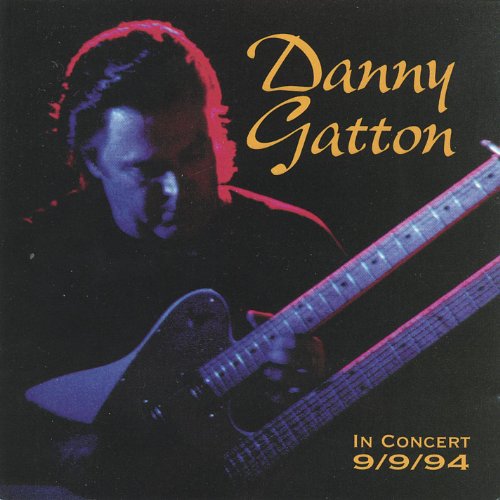 Amazon.com: In Concert 9/9/94 : Danny Gatton: Digital Music