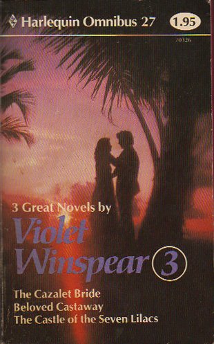 The Cazalet Bride / Beloved Castaway / The Castle of the Seven Lilacs ...