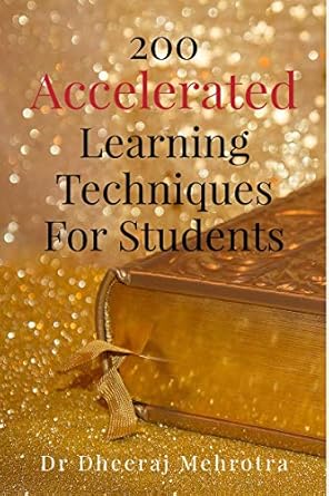 200 Accelerated Learning Techniques For Students: Mehrotra, Dr ...