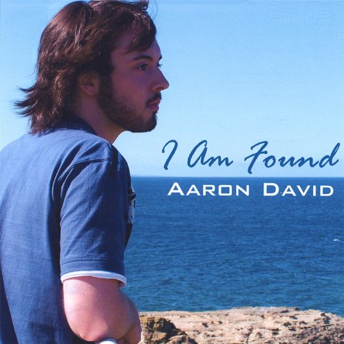 Amazon.com: I Am Found : Aaron David: Digital Music