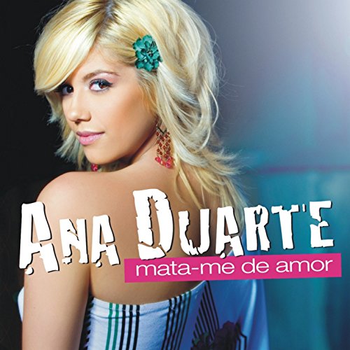 Play Mata-me de amor by Ana Duarte on Amazon Music