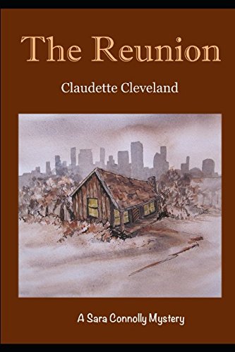The Reunion (A Sara Connolly Mystery): Cleveland, Claudette ...