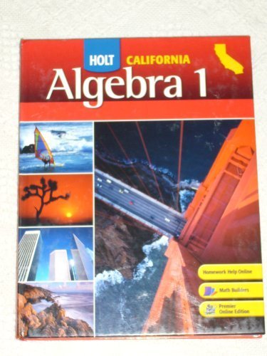 Holt Algebra 1 California: Edward B. Burger, David J. Chard, Earlene J ...