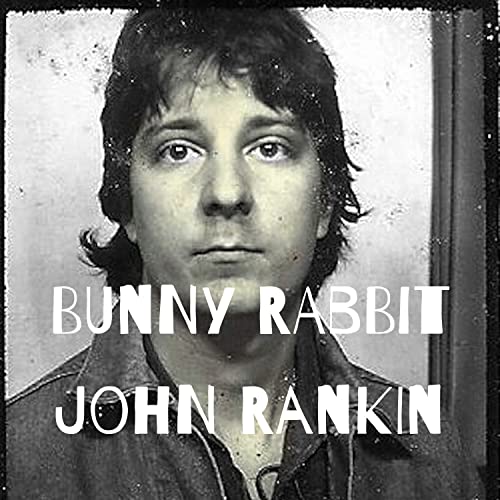 BUNNY RABBIT by John Rankin on Amazon Prime Music