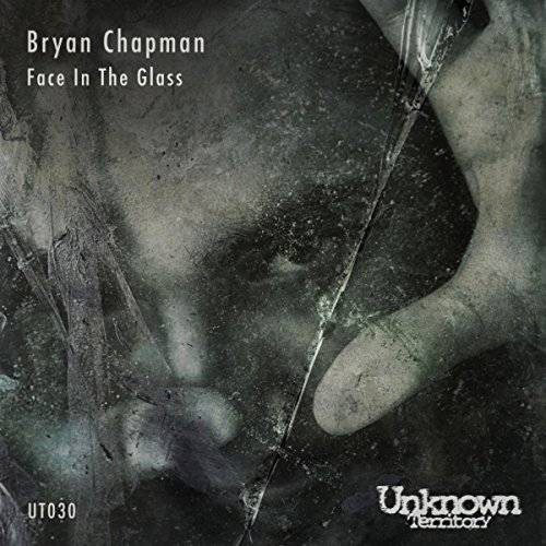 Play Face In The Glass EP by Bryan Chapman on Amazon Music