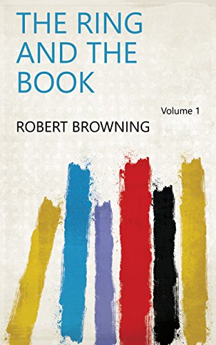 Amazon.com: The Ring and the Book Volume 1 eBook : Robert Browning ...