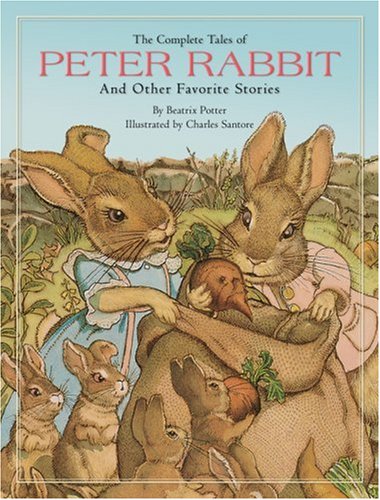 The Complete Tales of Peter Rabbit and Other Favorite Stories: Amazon ...