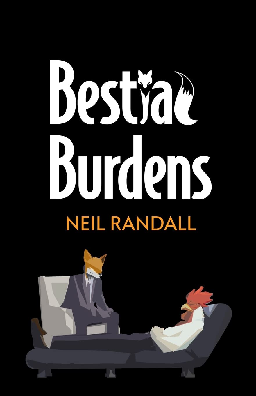 Bestial Burdens: Randall, Neil: 9781650323800: Amazon.com: Books