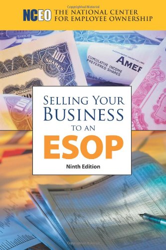 Selling Your Business to an ESOP (9th Edition): Keith Apton, Michael ...