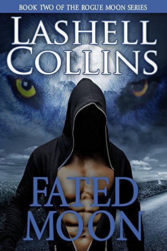 Fated Moon: A Billionaire Bad Boy Werewolf Romance (Rogue Moon Series ...