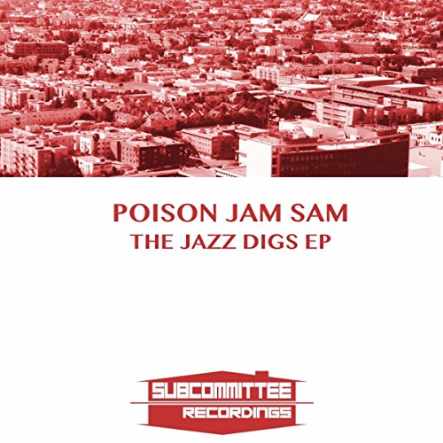 The Jazz Digs EP by Poison Jam Sam on Amazon Music - Amazon.com