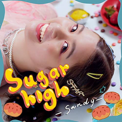 Amazon.co.jp: Sugar High : แซนดี้ ญาณิศา: Digital Music
