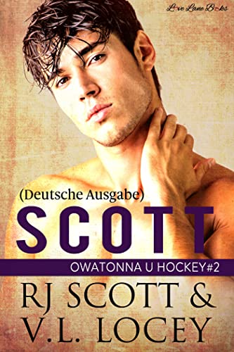 Scott (Deutsche Ausgabe) (Owatonna - Deutsche Ausgabe 2) eBook : Scott ...