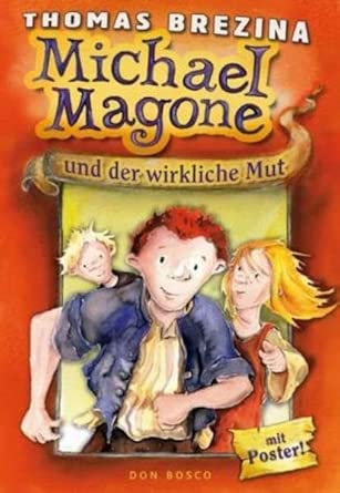 Amazon.com: Michael Magone und der wirkliche Mut: Mit Poster ...