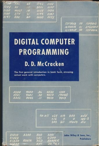 DIGITAL COMPUTER PROGRAMMING: Daniel D. McCracken: Amazon.com: Books