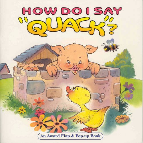 How Do I Say Quack? (Animal Surprises S.) : Vennings, Linda: Amazon.es ...