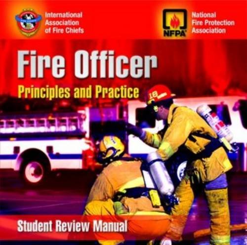 Fire Officer: Principles and Practice: Student Review Manual ...