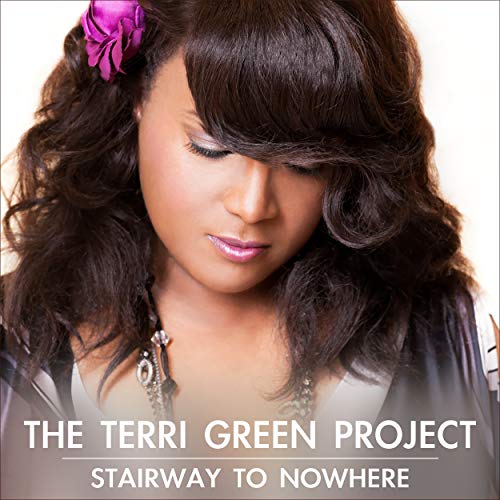 Stairway to Nowhere by The Terri Green Project on Amazon Music - Amazon ...