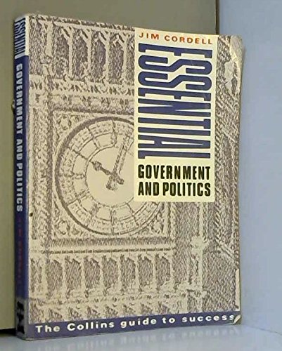 Essential Government and Politics (Essential): Cordell, Jim ...