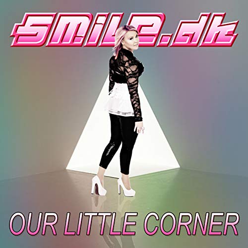 Amazon.com: Our Little Corner : Smile.dk: Digital Music